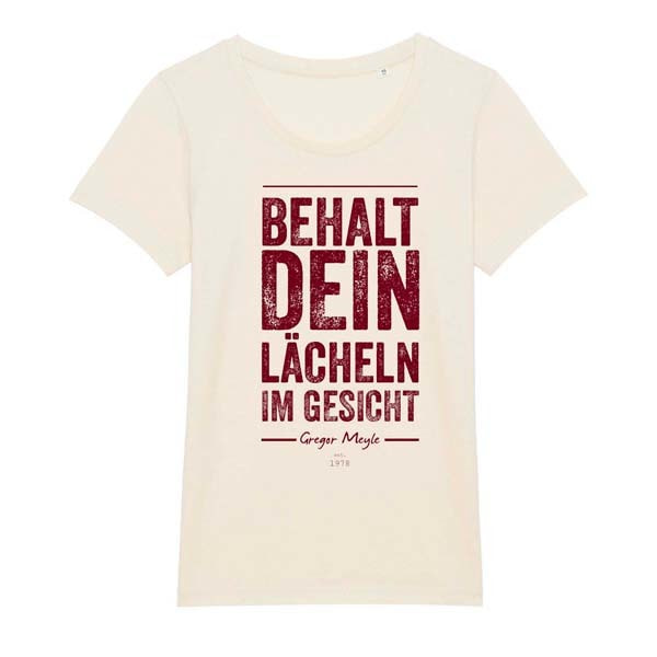 Girl Shirt - Behalt dein Lächeln im Gesicht
